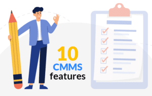 #10 CMMS Software Features To Look For - DreamzCMMS
