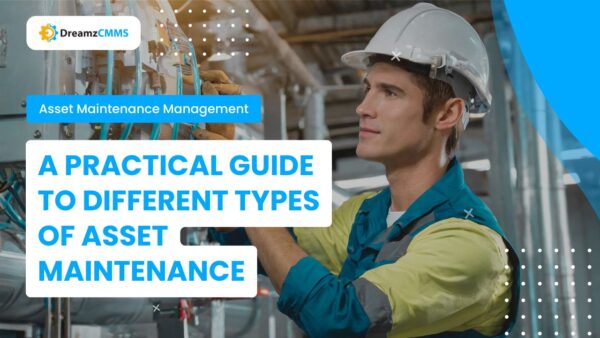 Asset Maintenance Types | Modern Strategies Guide