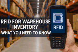 RFID for Warehouse Inventory - A Complete Guide